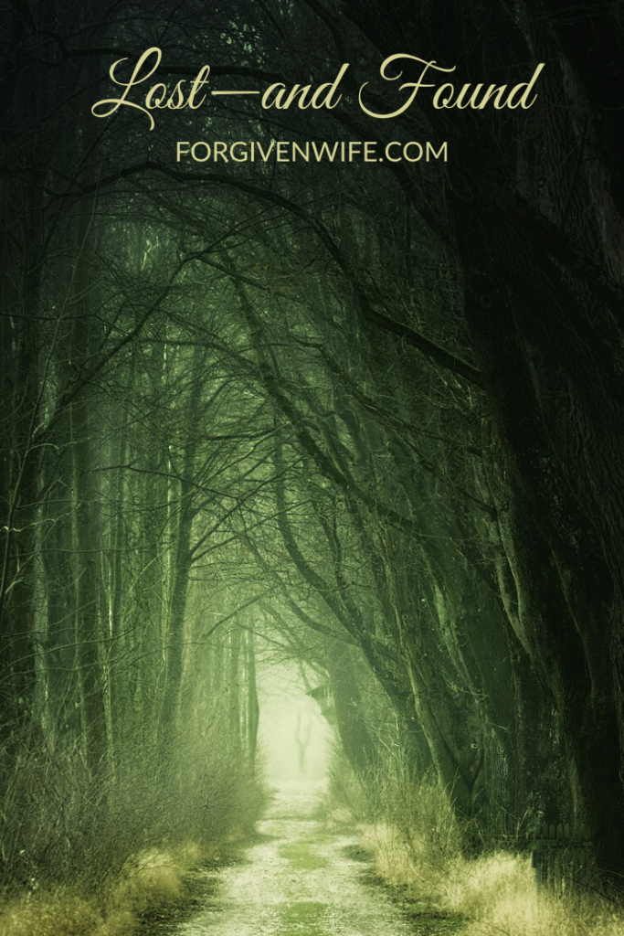 Lost—and Found | The Forgiven Wife